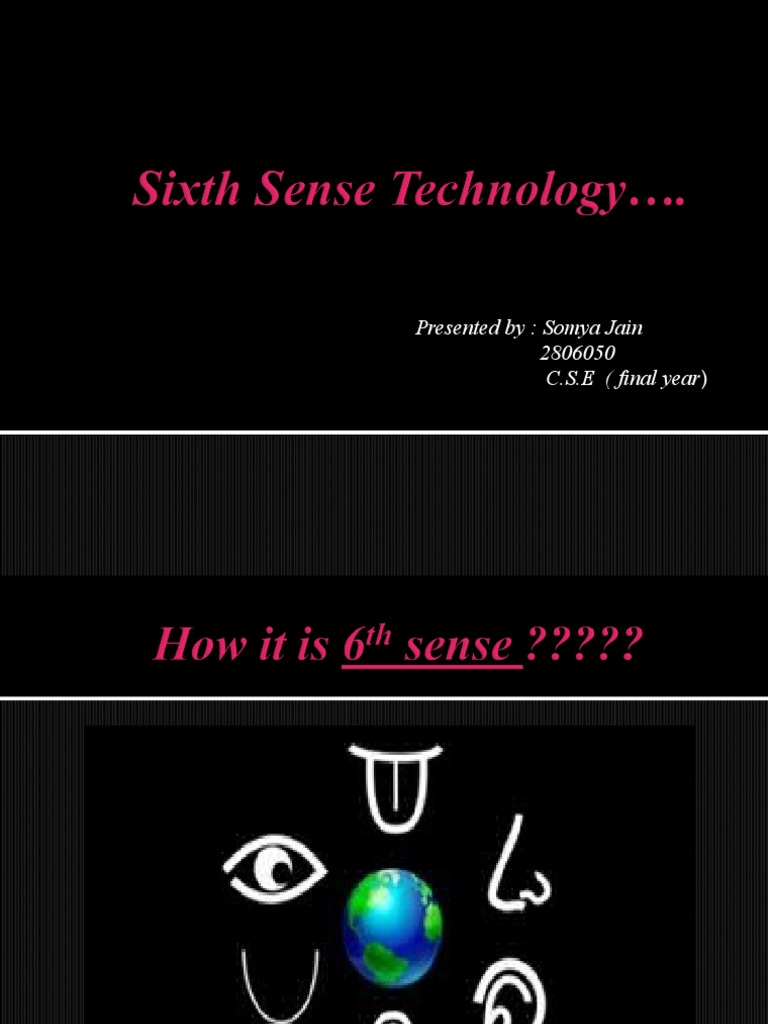Sixth Sense Tech... | PDF | Computer Science | Science And Technology