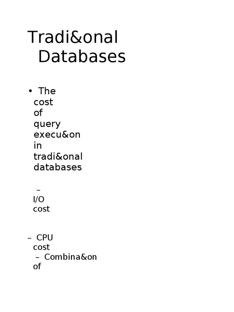 The Cost of Query Execu&on in Tradi&onal Databases | PDF | Peer To Peer | Sampling (Statistics)