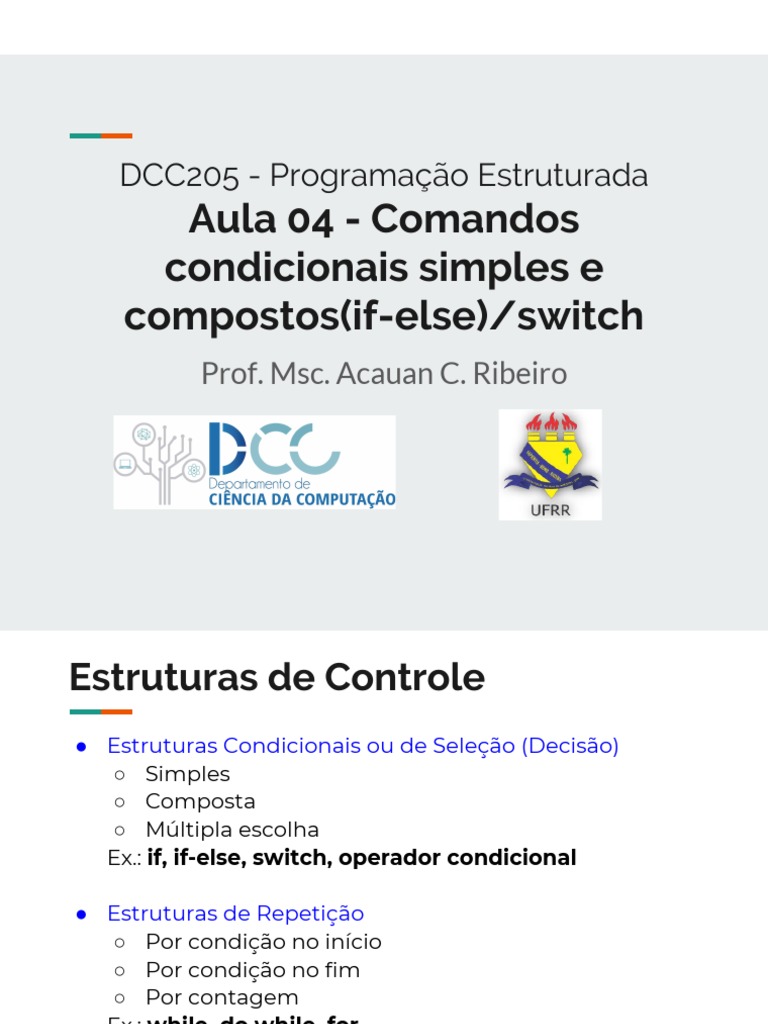 Aula 04 - Comandos Condicionais Simples e Compostos (If-Else-Switch) | PDF | C (linguagem de ...