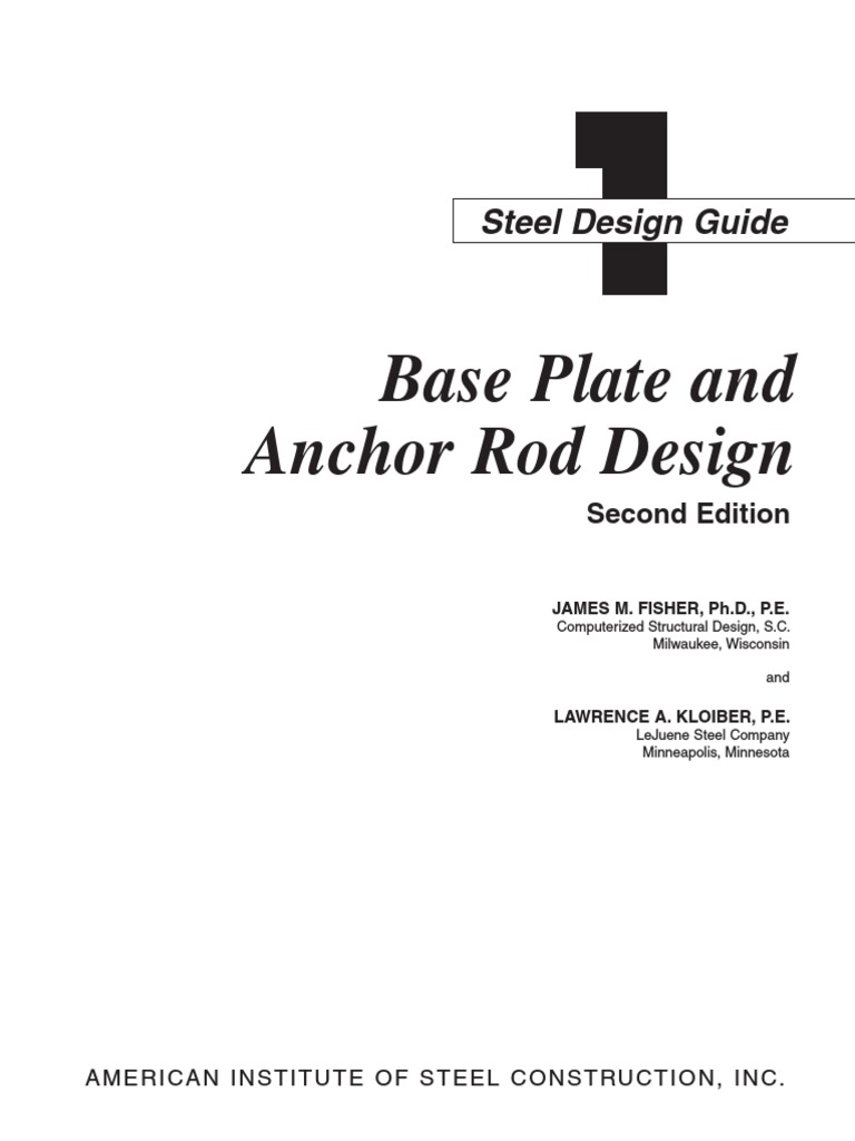 Base Plate and Anchor Rod Design Guide | PDF | Structural Analysis ...