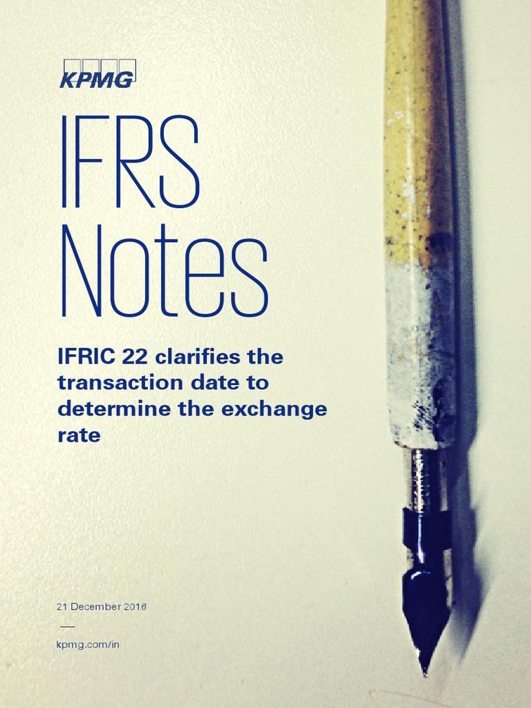 Ifrs Notes: IFRIC 22 Clarifies The Transaction Date To Determine The ...