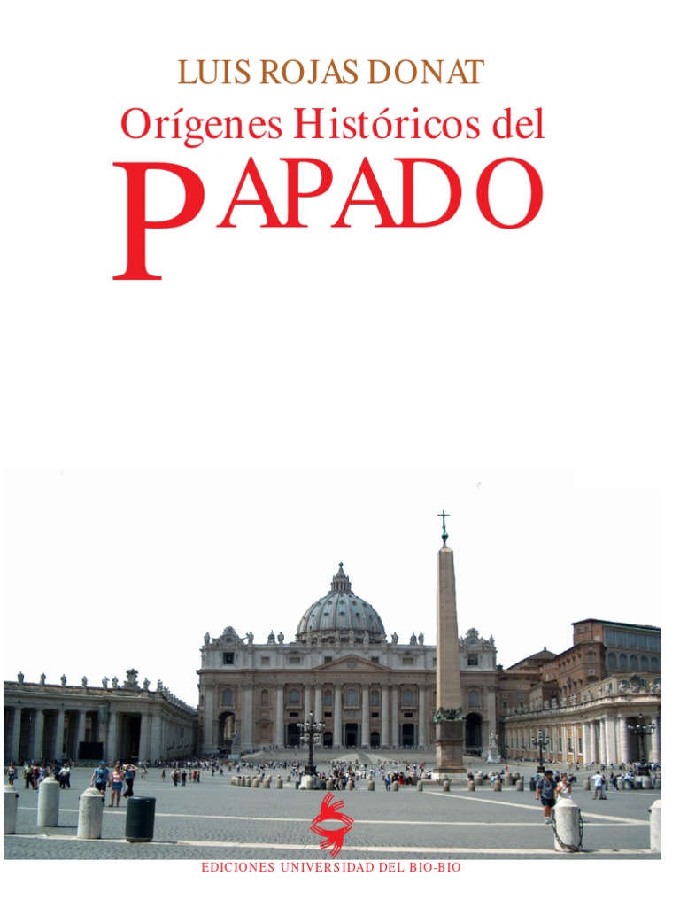 Orígenes Históricos del Papado | PDF | Papa | San Pedro