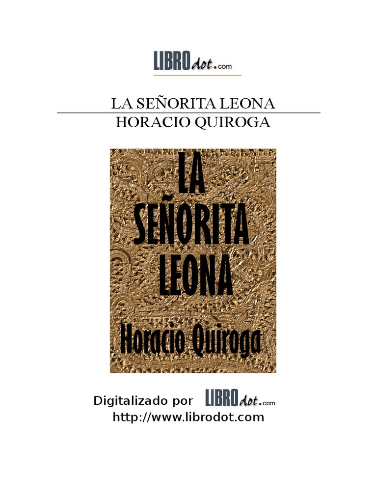 Quiroga, Horacio - La Señorita Leona | PDF | Alma