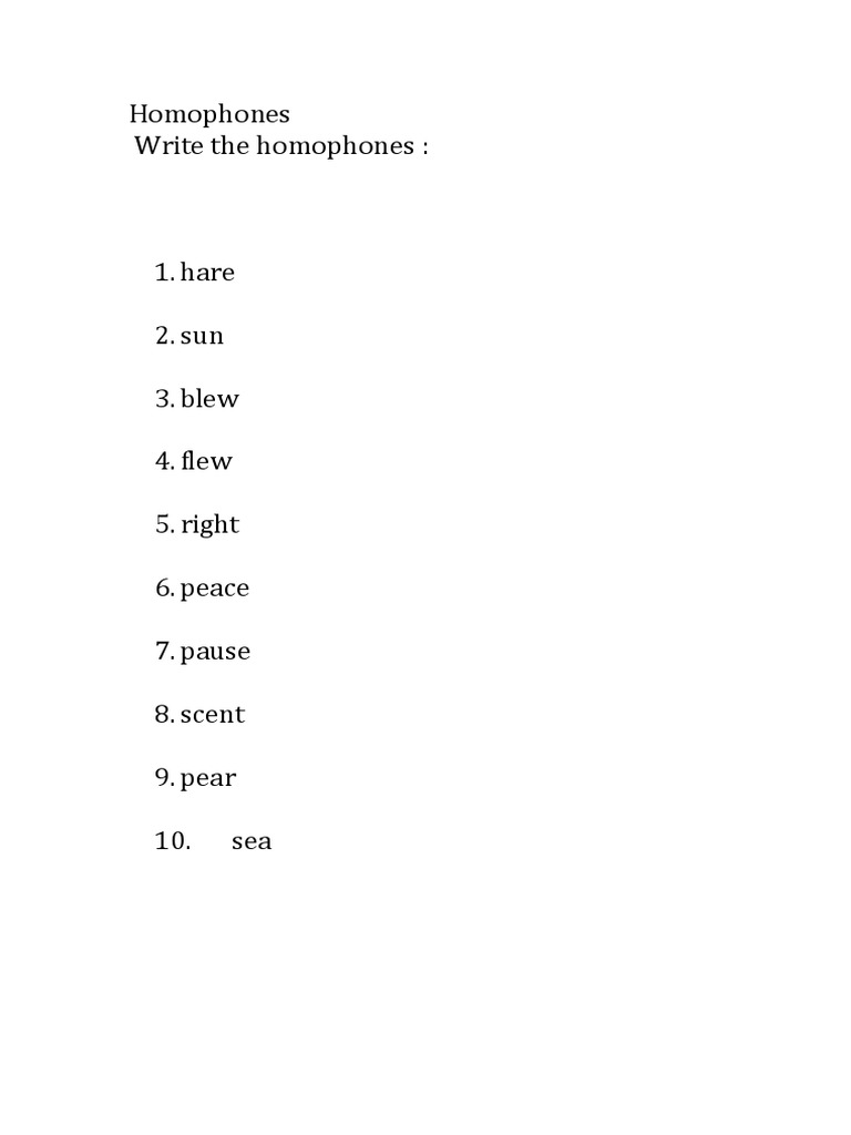 Homophones Write The Homophones | PDF