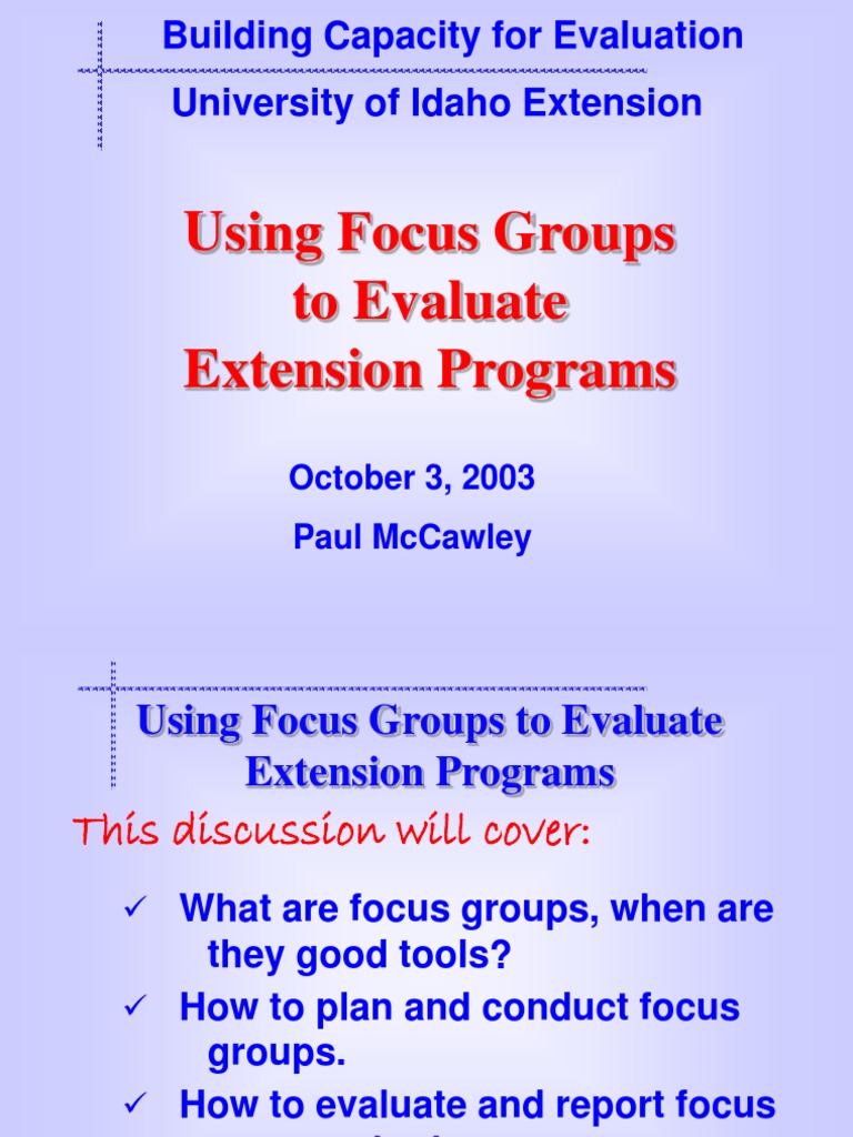 Using Focus Groups To Evaluate Extension Programs: Building Capacity ...