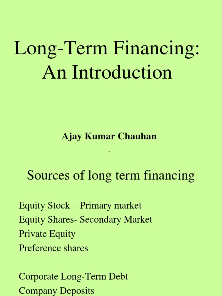 Long-Term Financing: An Introduction: Ajay Kumar Chauhan | PDF ...