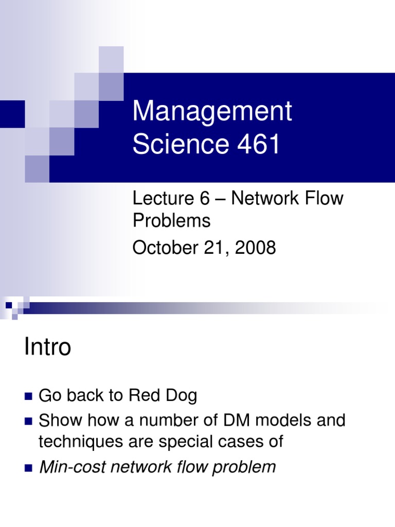 Management Science 461: - Network Flow Problems October 21, 2008 | PDF ...