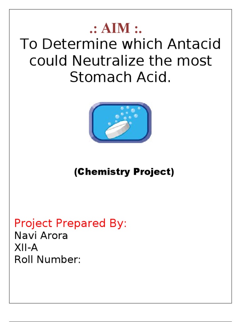 Chemistry Project On Study of Antacids For Class 12 CBSE | PDF | Acid ...