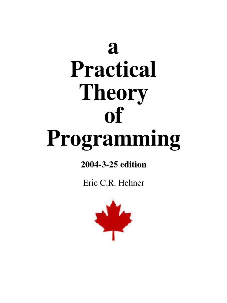 A Practical Theory of Programming: 2004-3-25 Edition | PDF | Control Flow | Subroutine