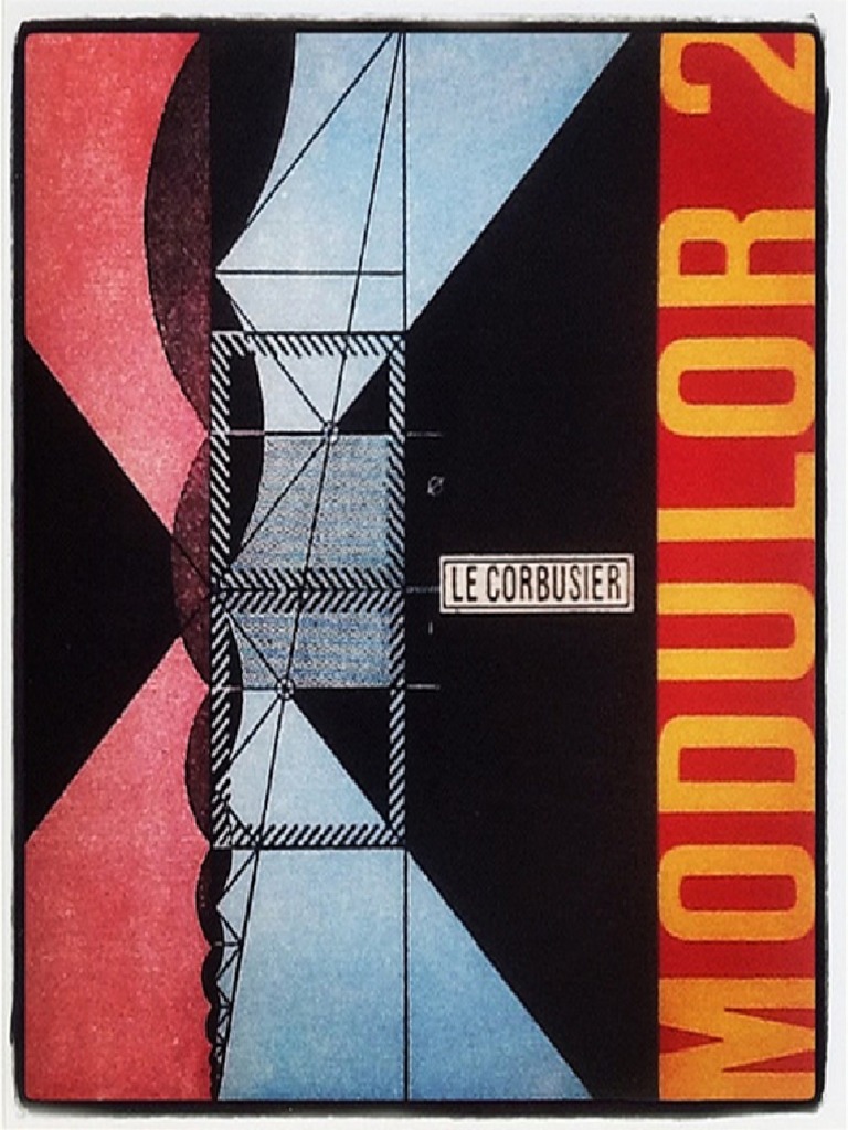Le Corbusier - EL MODULOR II (1963) ⁞ AF | Homo Sapiens | Espacio