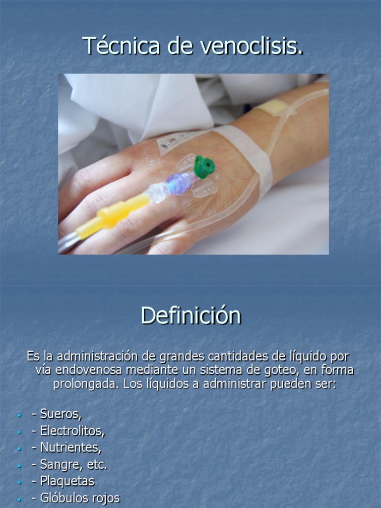 Tecnica de Venoclisis | PDF | Terapia intravenosa | Medicina CLINICA