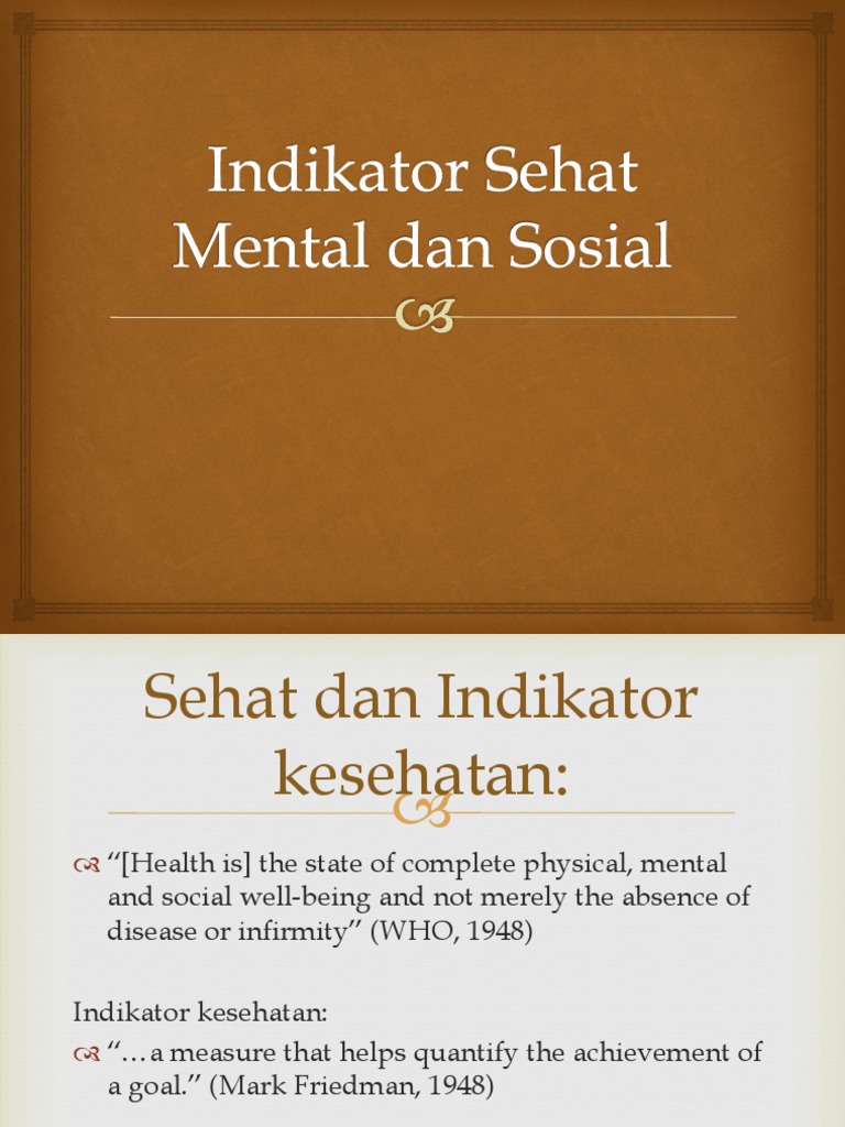 Indikator Sehat Mental Dan Sosial | PDF | Mental Health | Mental Disorder