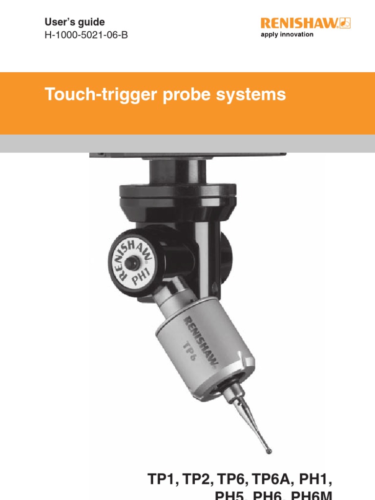 Touch-Trigger Probe Systems: TP1, TP2, TP6, TP6A, PH1, PH5, PH6, PH6M ...