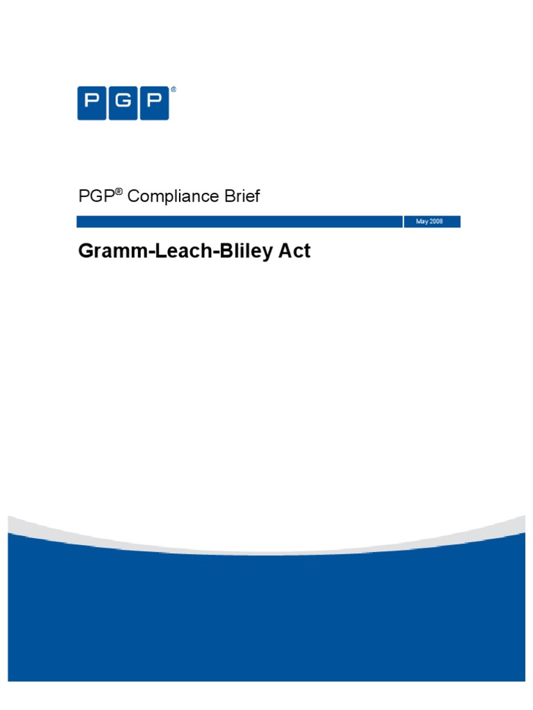 Gramm-Leach-Bliley Act: PGP Compliance Brief | PDF | Encryption | Gramm ...