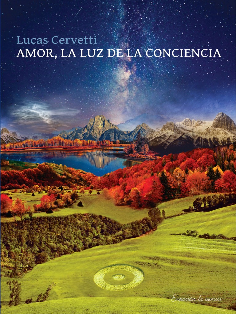 Amor, La Luz de La Conciencia - Lucas Cervetti - Doble Pagina PDF | PDF ...