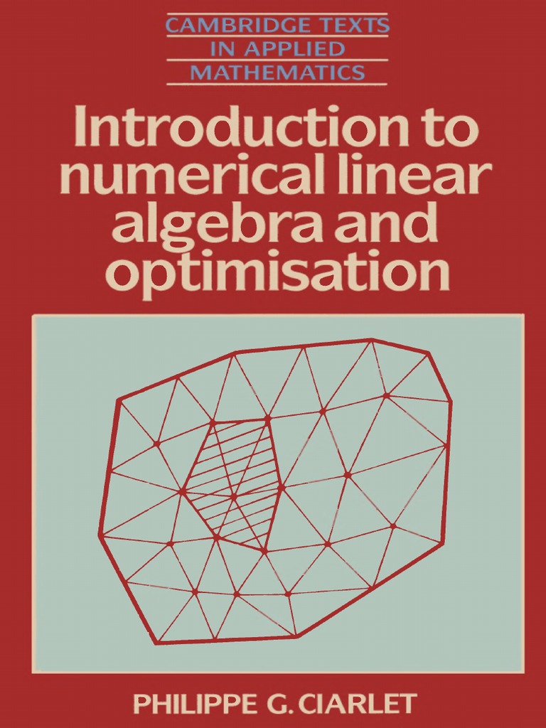 (Cambridge Texts in Applied Mathematics) Philippe G. Ciarlet-Introduction To Numerical Linear ...