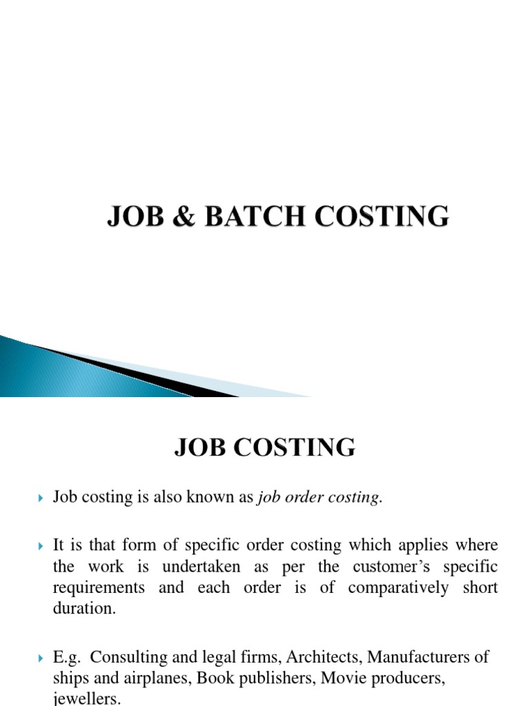 Job and Batch Costing | PDF | Cost | Industries