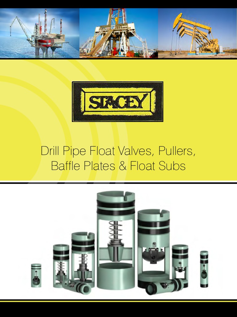 Stacey Oil Services Drill Pipe Float Valves Pullers Baffle Plates Float ...
