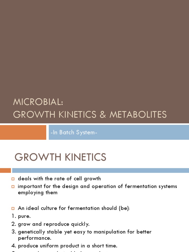 Microbial: Growth Kinetics & Metabolites: - in Batch System | PDF ...