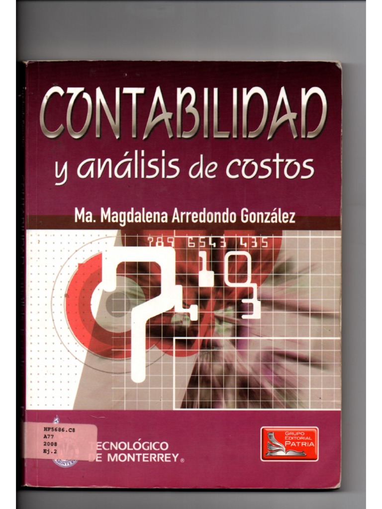 CONTABILIDAD Y ANALISIS DE COSTOS MA - Magdalena Arredondo Gonzaléz PDF | PDF