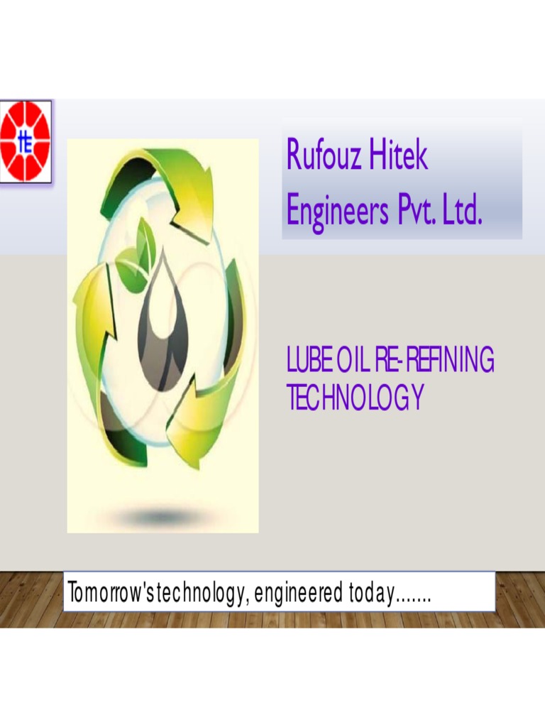 Lube Oil Re-Refining Technology | PDF | Petroleum | Fuel Oil