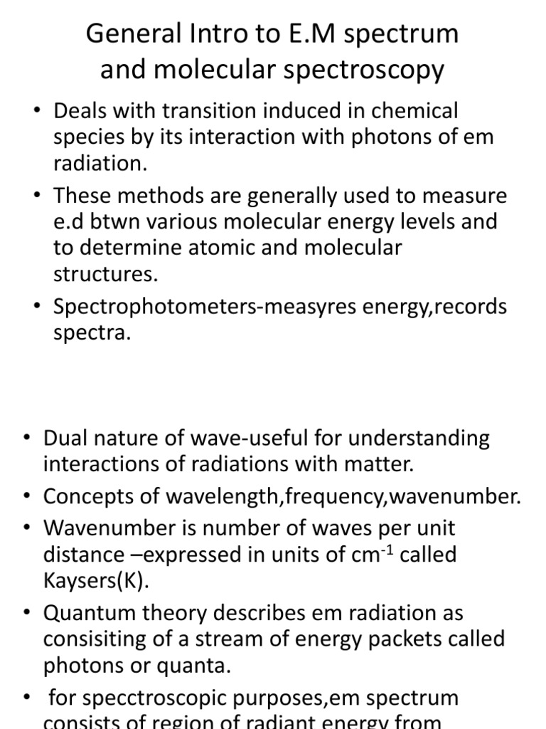 General Intro To E.M Spectrum and Molecular Spectros | PDF | Energy ...