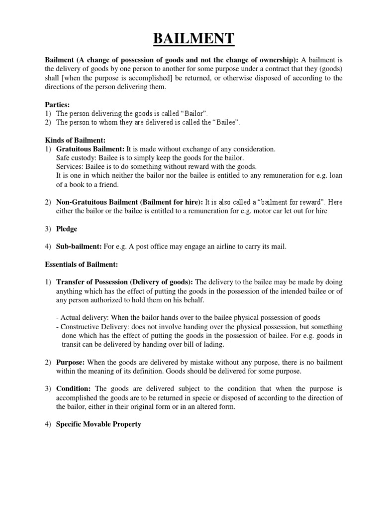 Bailment: Bailment (A Change of Possession of Goods and Not The Change ...
