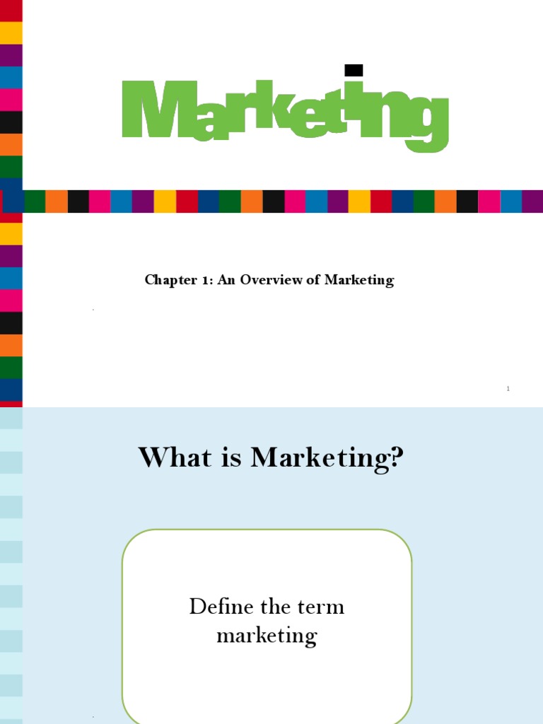 Chapter 1: An Overview of Marketing | PDF | Sales | Marketing