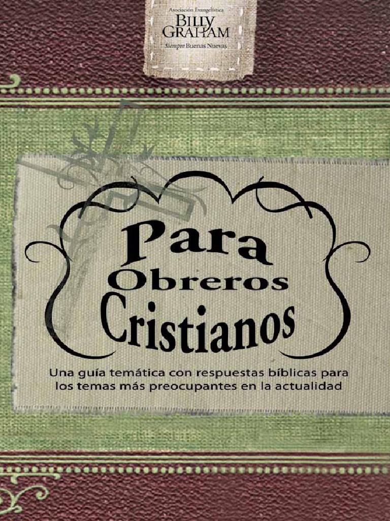 Billy Graham - El Manual para Obreros Cristianos | PDF | Cristo (título ... Billy Graham - El Manual para Obreros Cristianos | PDF | Cristo (título ...