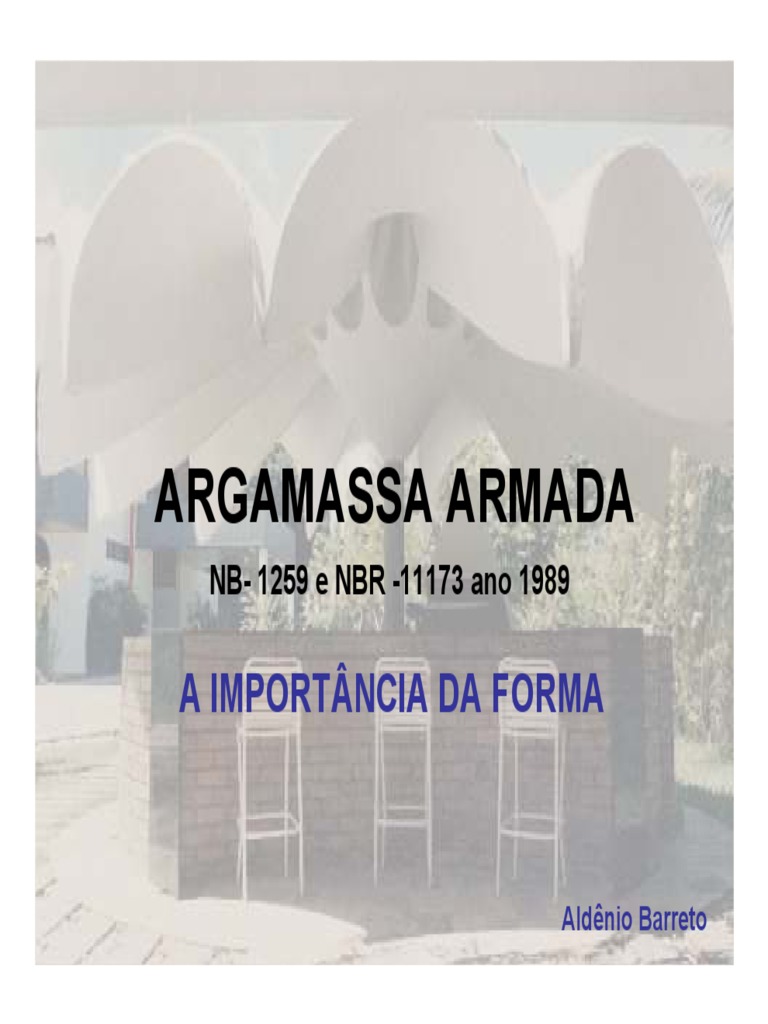 Argamassa Armada: A Importância Da Forma