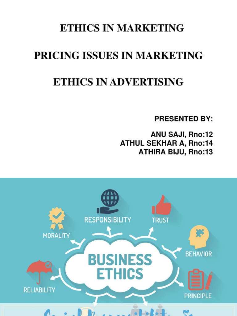 Ethics in Marketing Pricing Issues in Marketing Ethics in Advertising ...