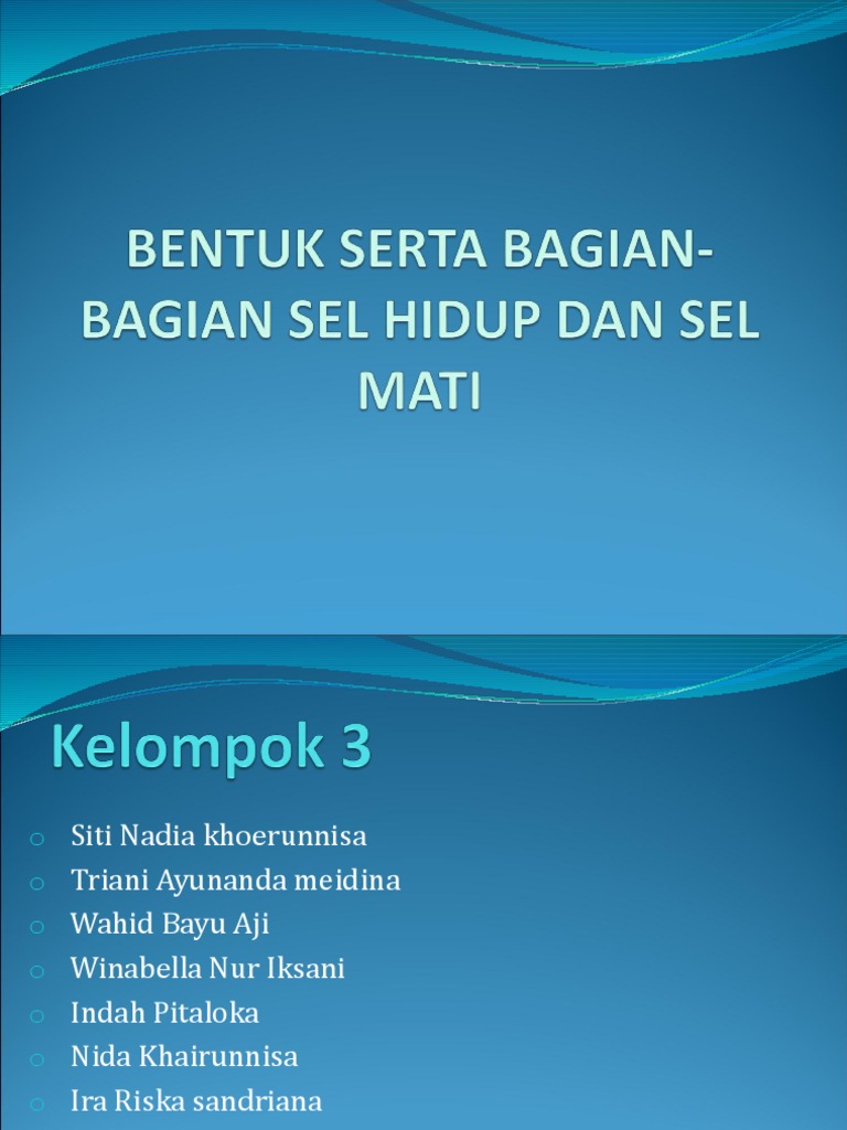 Bentuk Serta Bagian-Bagian Sel Hidup Dan Sel Mati Presentasion | PDF