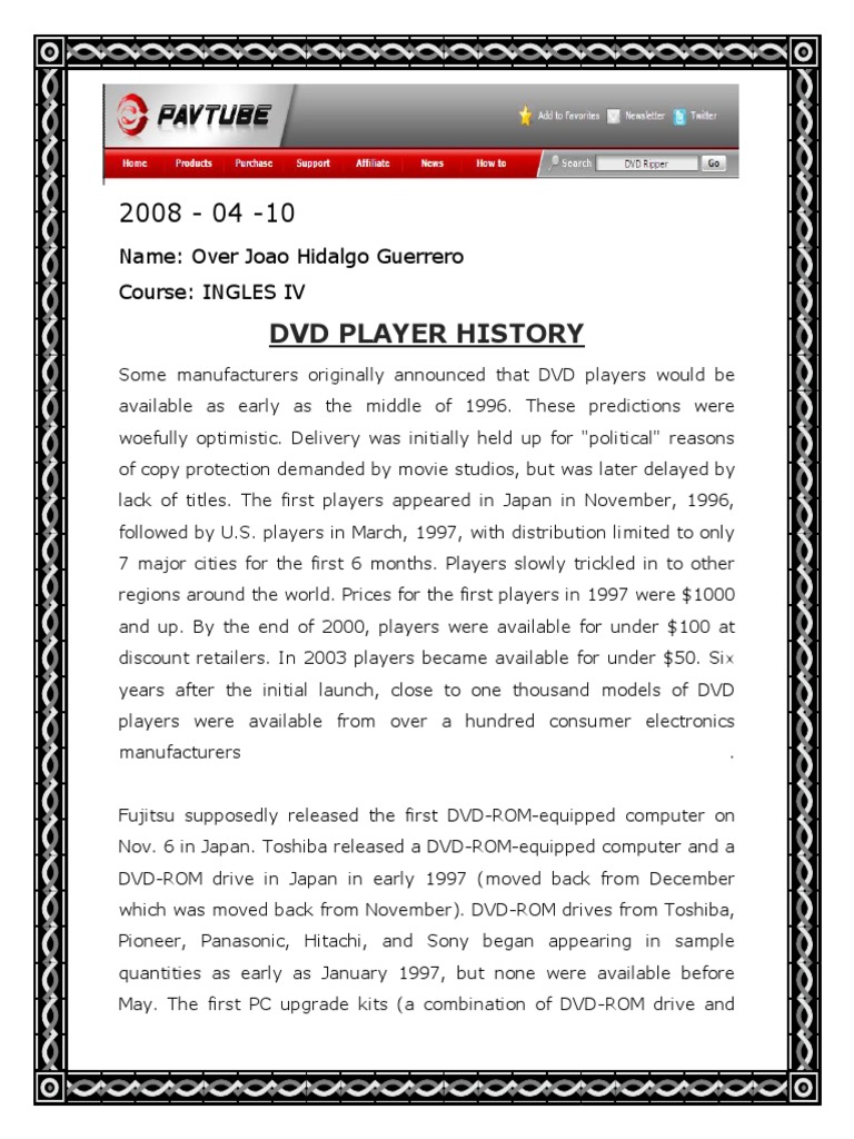 DVD Player History: Name: Over Joao Hidalgo Guerrero Course: INGLES IV ...