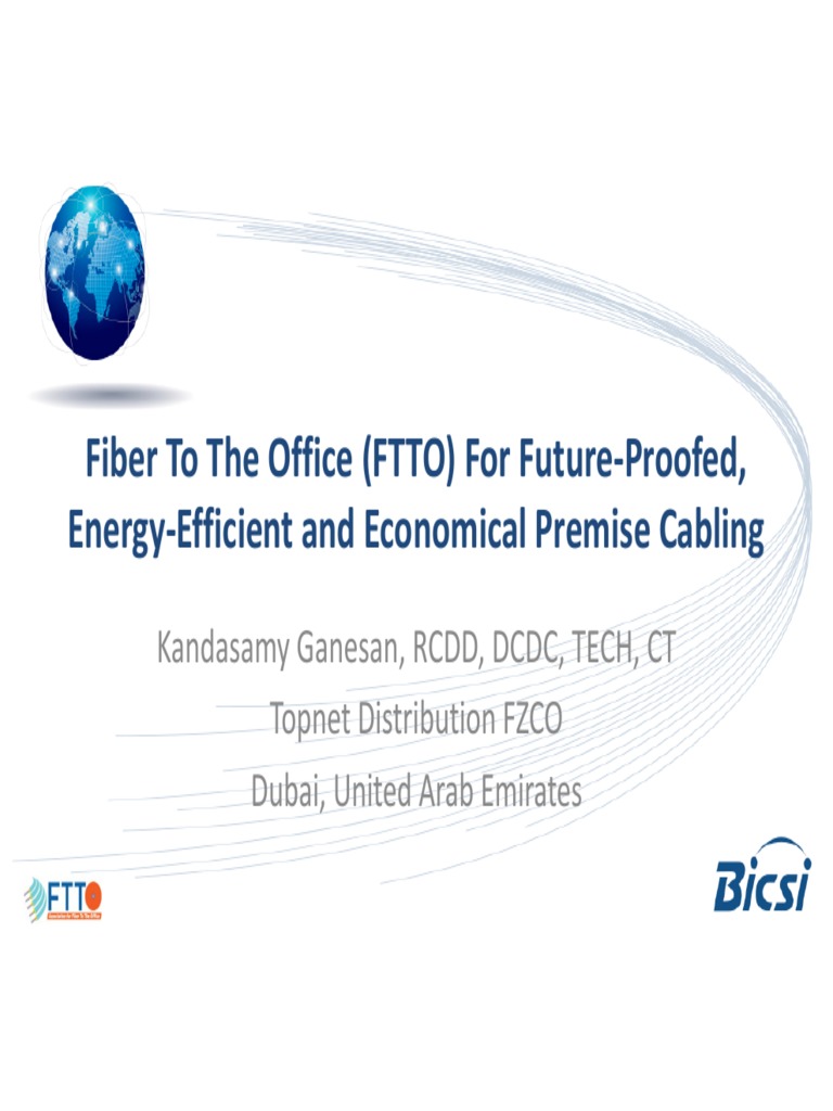 Fiber To The Office (FTTO) For Future-Proofed, Energy-Efficient and ...