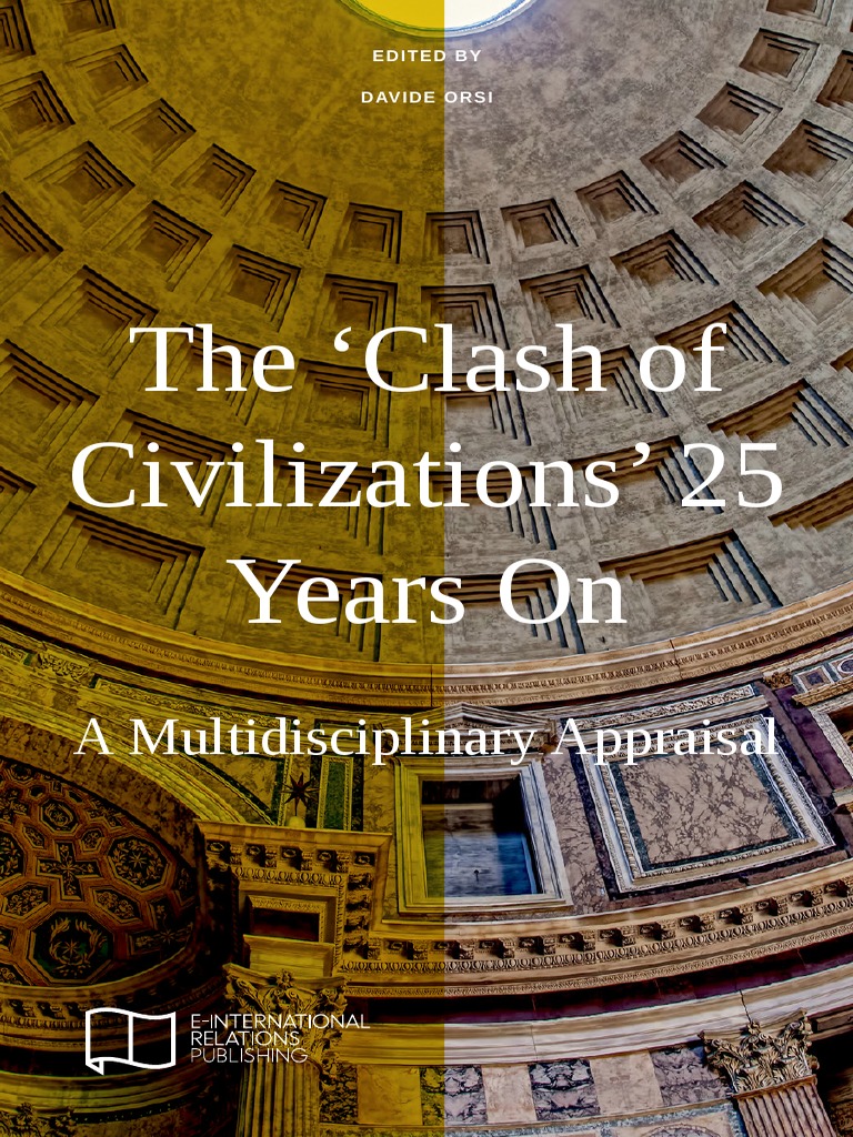 The Clash of Civilizations 25 Years On E IR PDF | PDF | Civilization ...