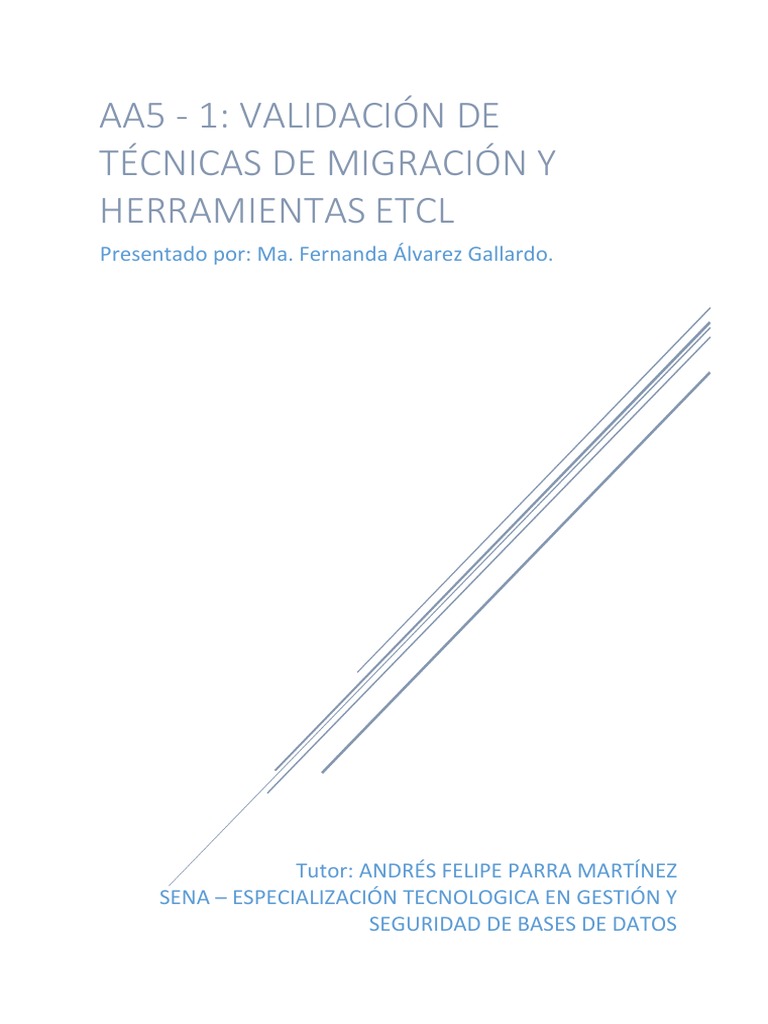 Aa5-1 Validación de Técnicas de Migración y Herramientas Etcl | PDF ...