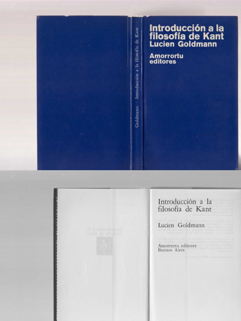 Goldmann, Lucien - Introduccion A La Filosofía de Kant PDF | PDF