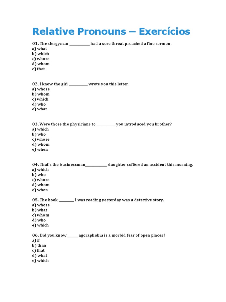 Relative Pronouns - Exercícios: A) What B) Which C) Whose D) Whom E ...