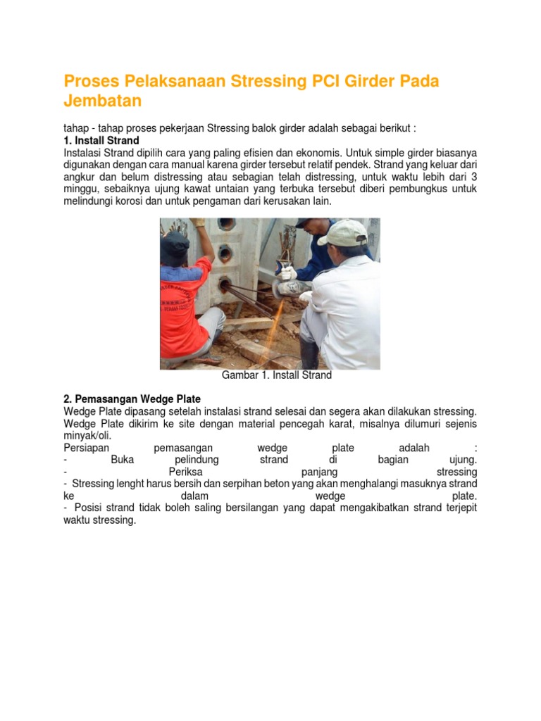 Proses Stressing Girder Jembatan: Tahapan Instalasi Strand, Wedge Plate ...