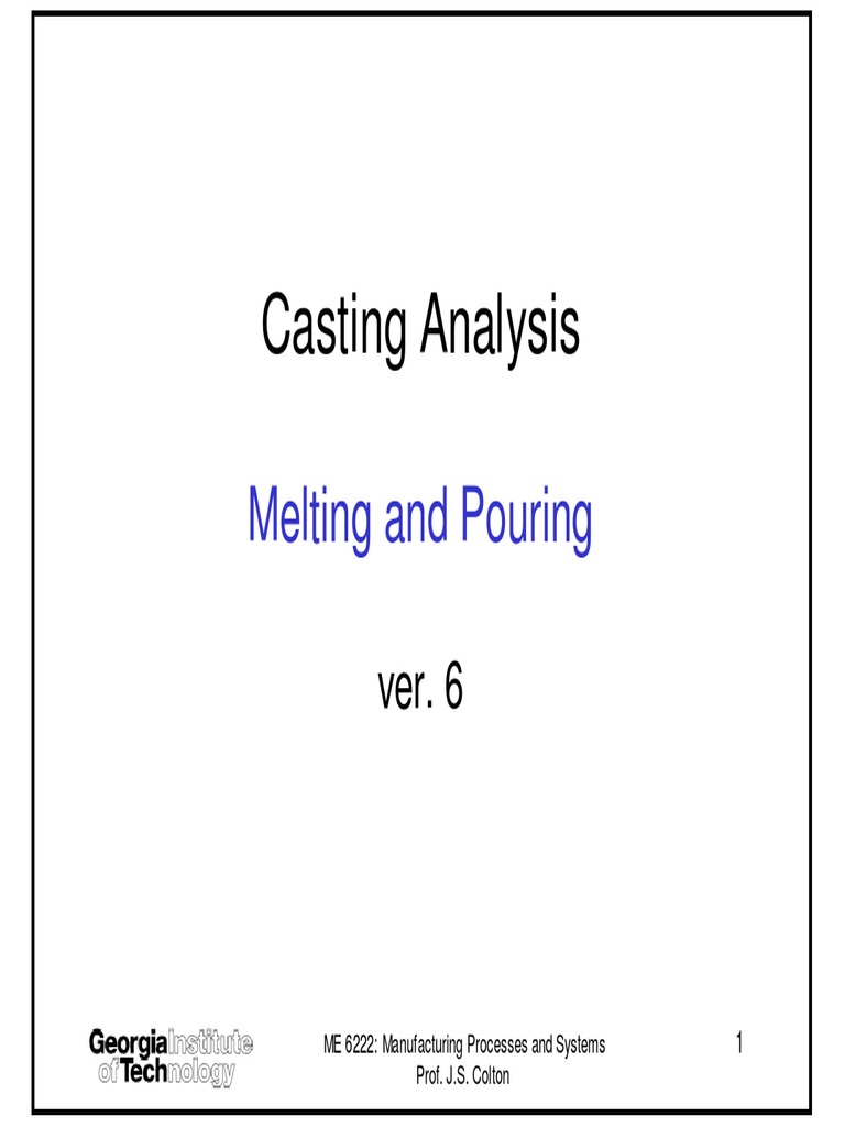 Lec 3 Melting and Pouring HH | PDF | Casting (Metalworking) | Applied ...