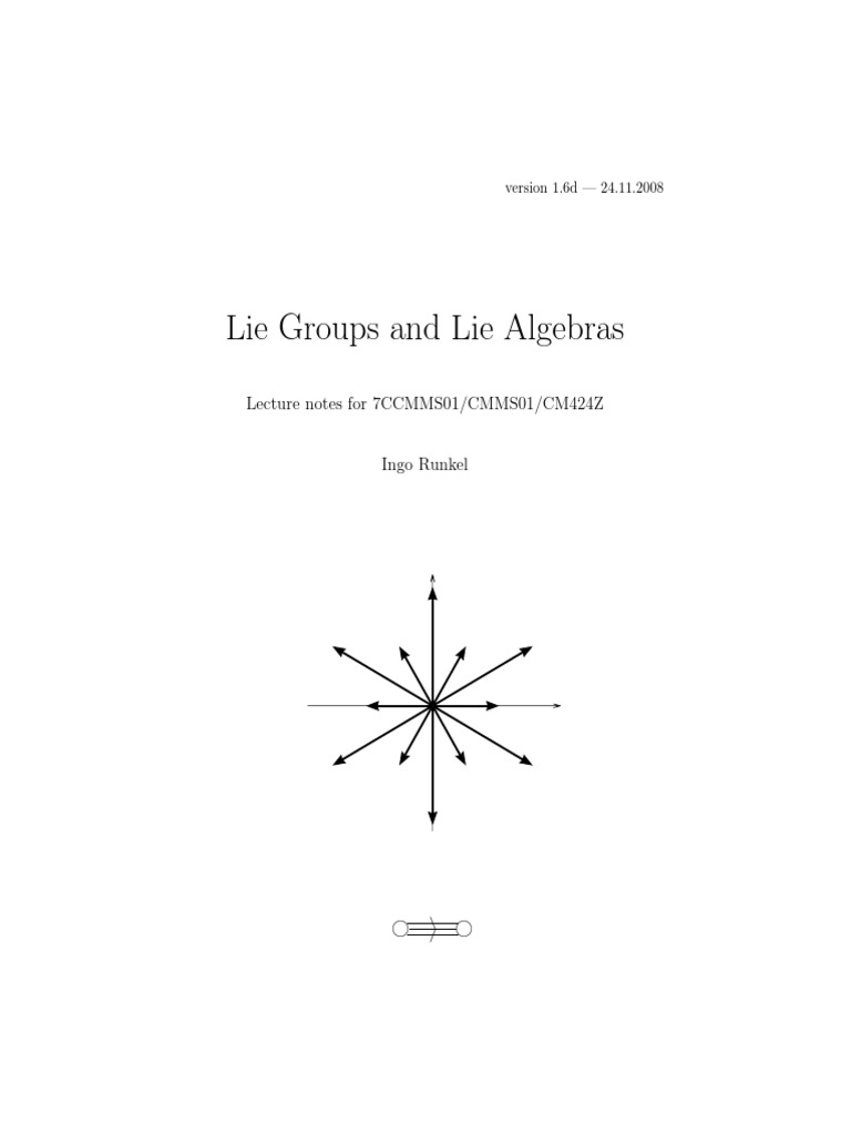 Lie Groups and Lie Algebras - Ingo Runkel | PDF | Lie Groups | Lie Algebra