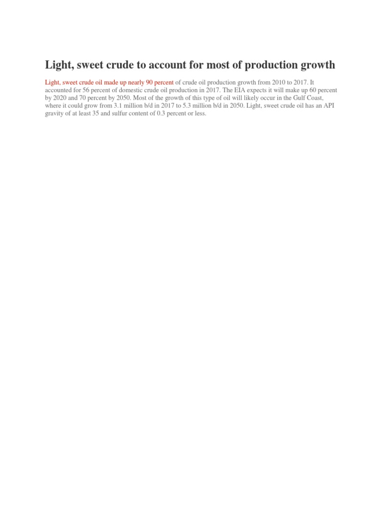 Light, Sweet Crude To Account For Most of Production Growth | PDF