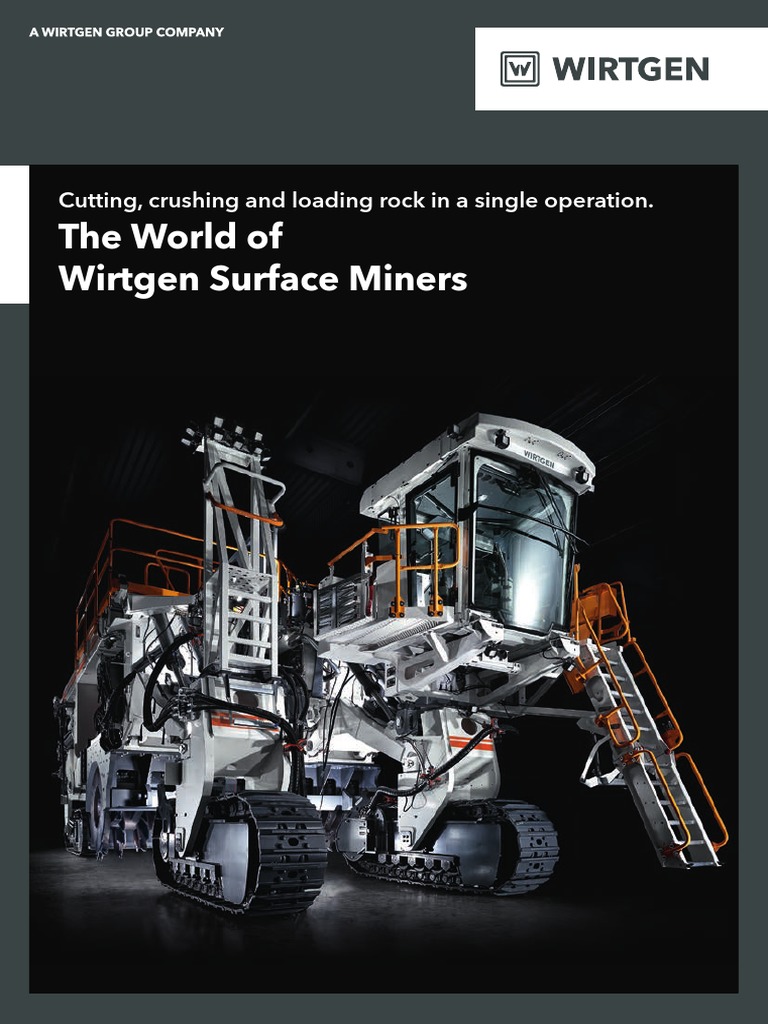 The World of Wirtgen Surface Miners: Cutting, Crushing and Loading Rock ...