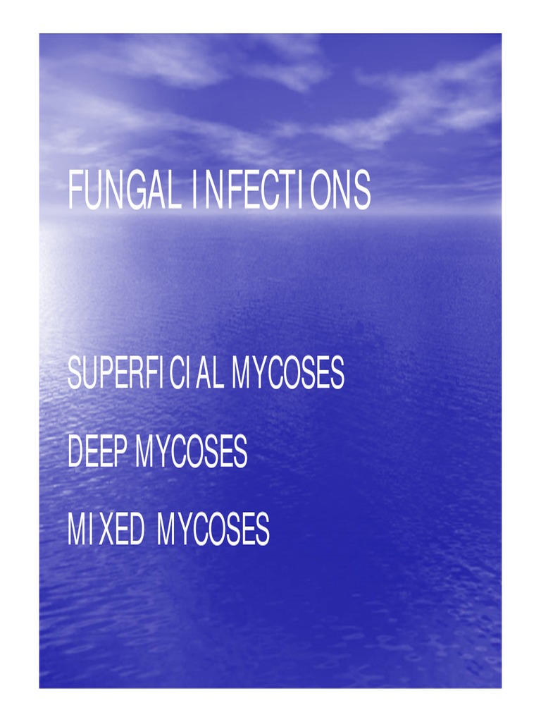 Fungal Infection - 1 | PDF | Candidiasis | Microbiology