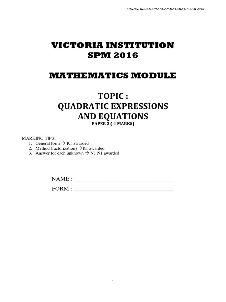 Victoria Institution SPM 2016 Mathematics Module Topic: Quadratic ...