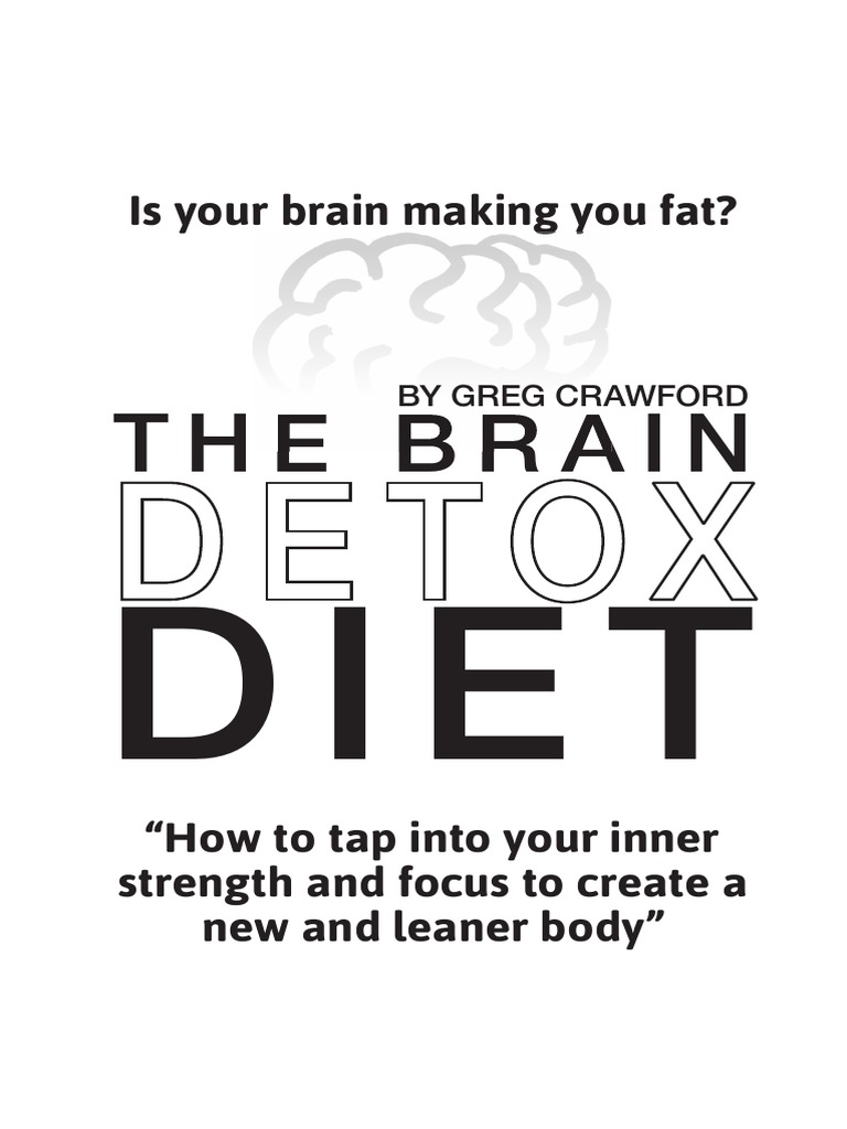 The Brain Detox Diet | PDF | Unconscious Mind | Thought
