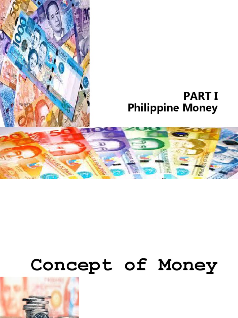 PART I Philippine Money | PDF | Legal Tender | Currency
