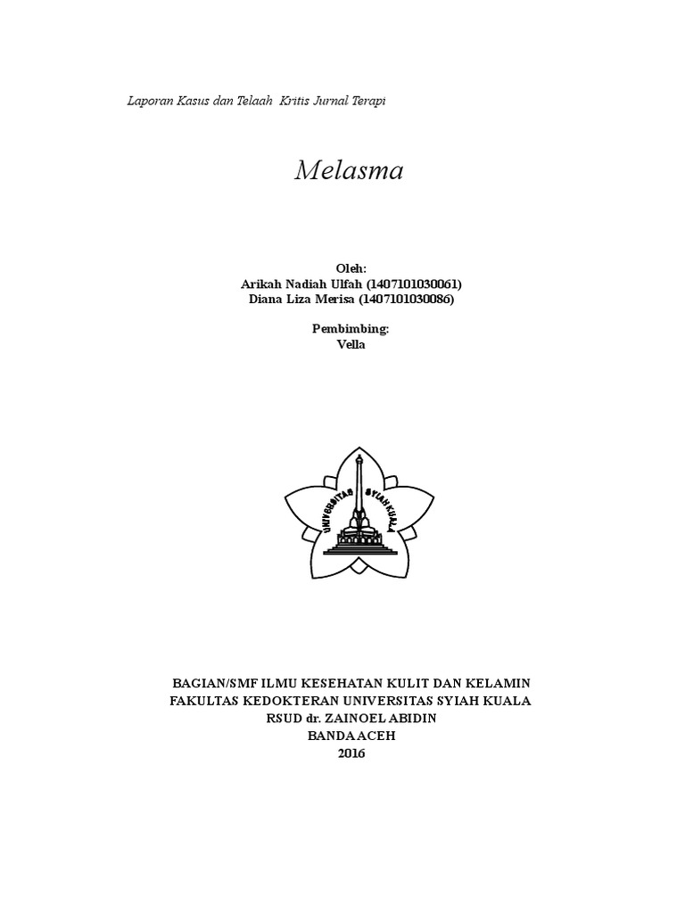 Laporan Kasus Melasma - Diana Liza Merisa & Arikah Nadiah Ulfah | PDF ...