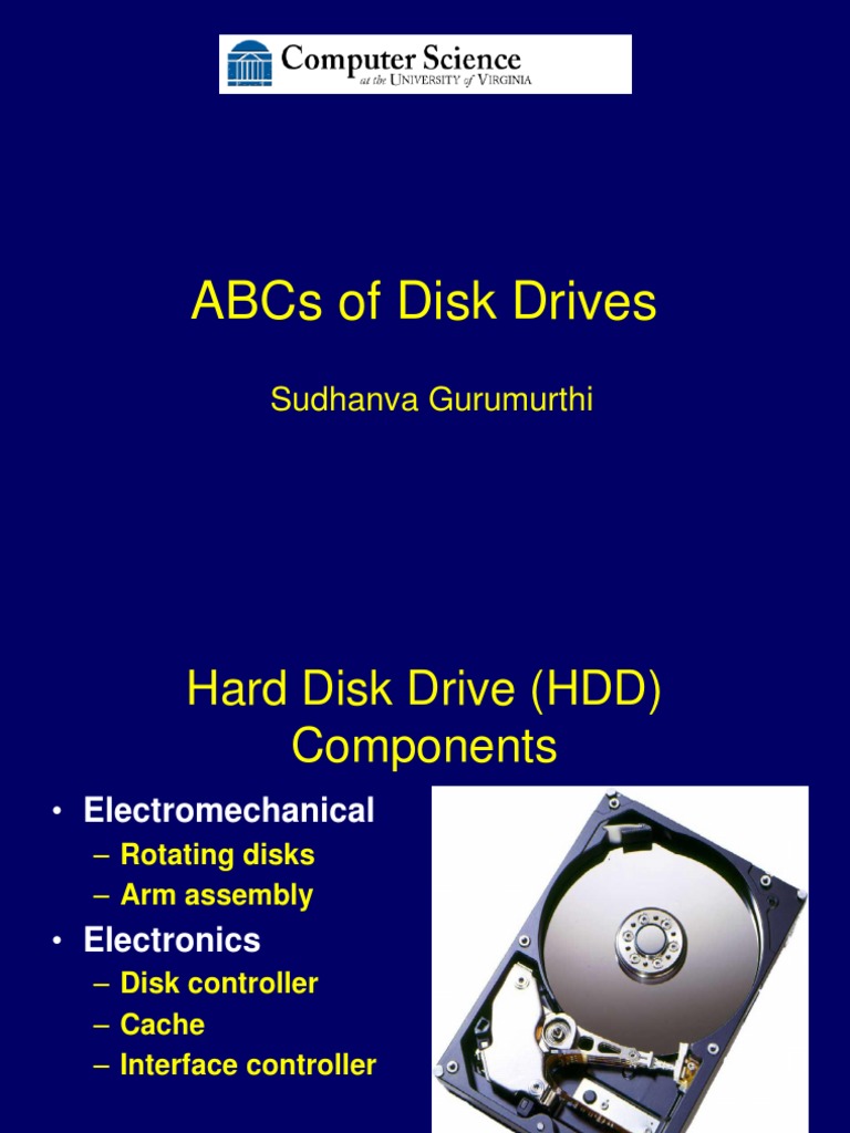 Abcs of Disk Drives: Sudhanva Gurumurthi | PDF | Hard Disk Drive | Disk ...