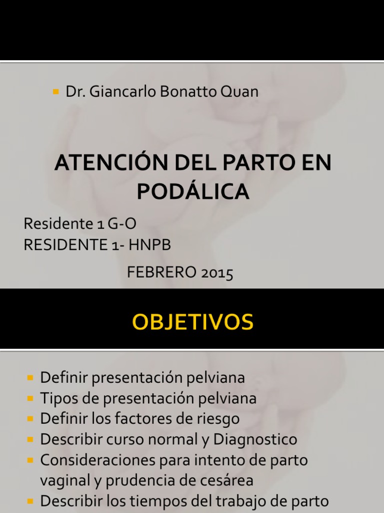 Manejo del Parto Podálico y Maniobras | PDF | Parto | Pelvis